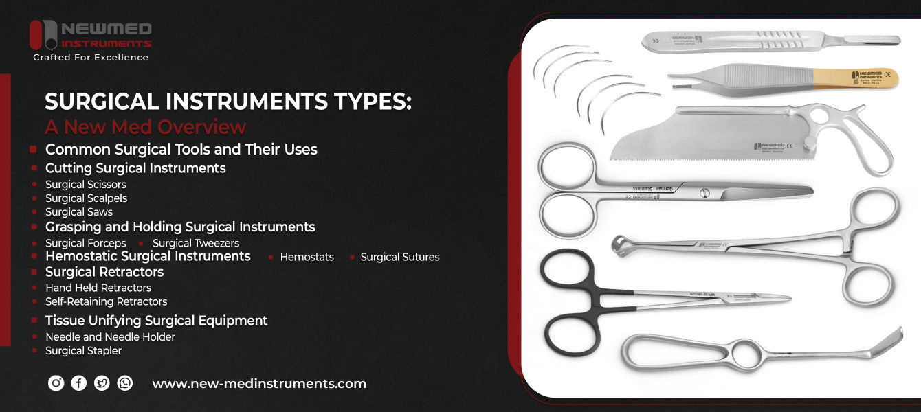Surgical Instruments Types: A New Med Overview